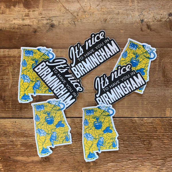 It's Nice to Have You in Birmingham Stickers – Yellowhammer Creative